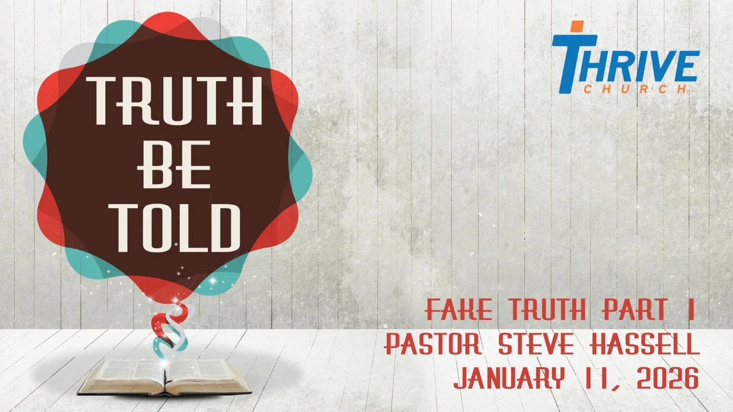 Thrive Church-Truth Be Told