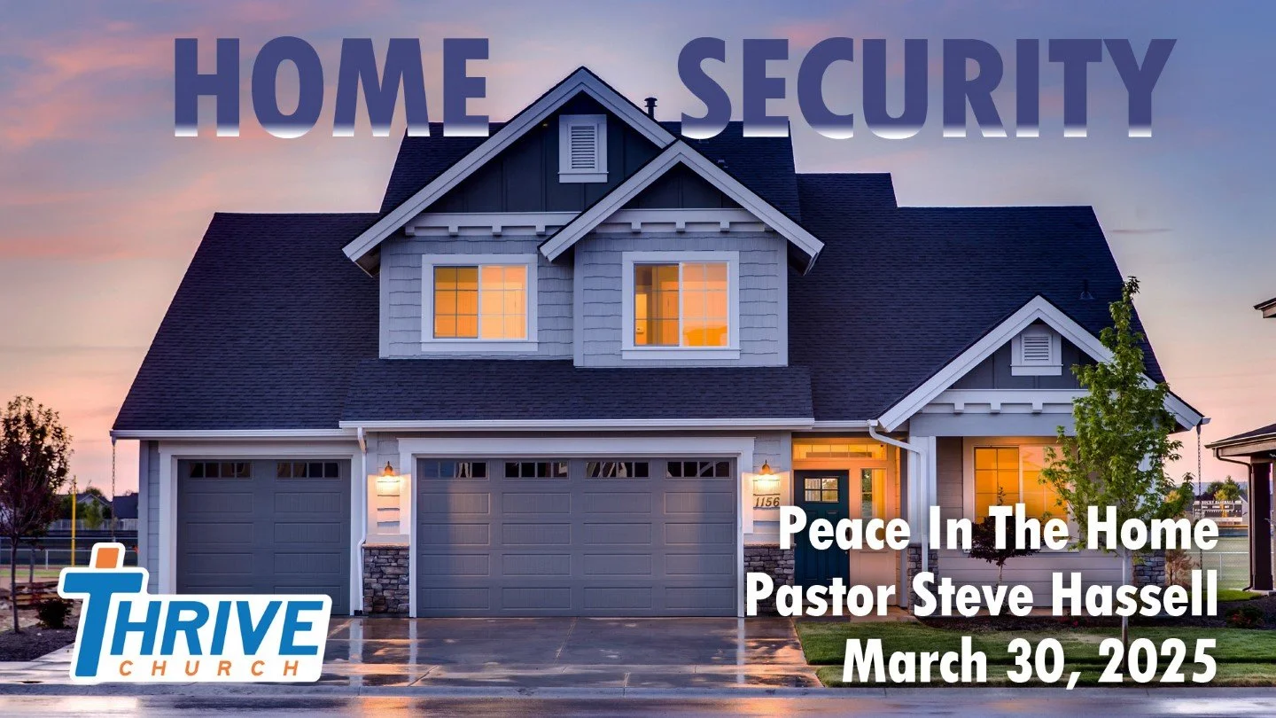 Thrive Church-Home Security