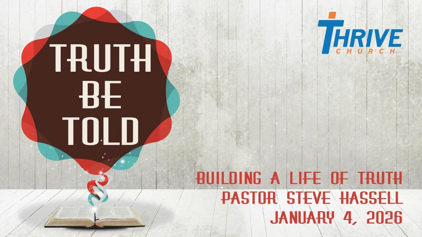 Thrive Church-Truth Be Told