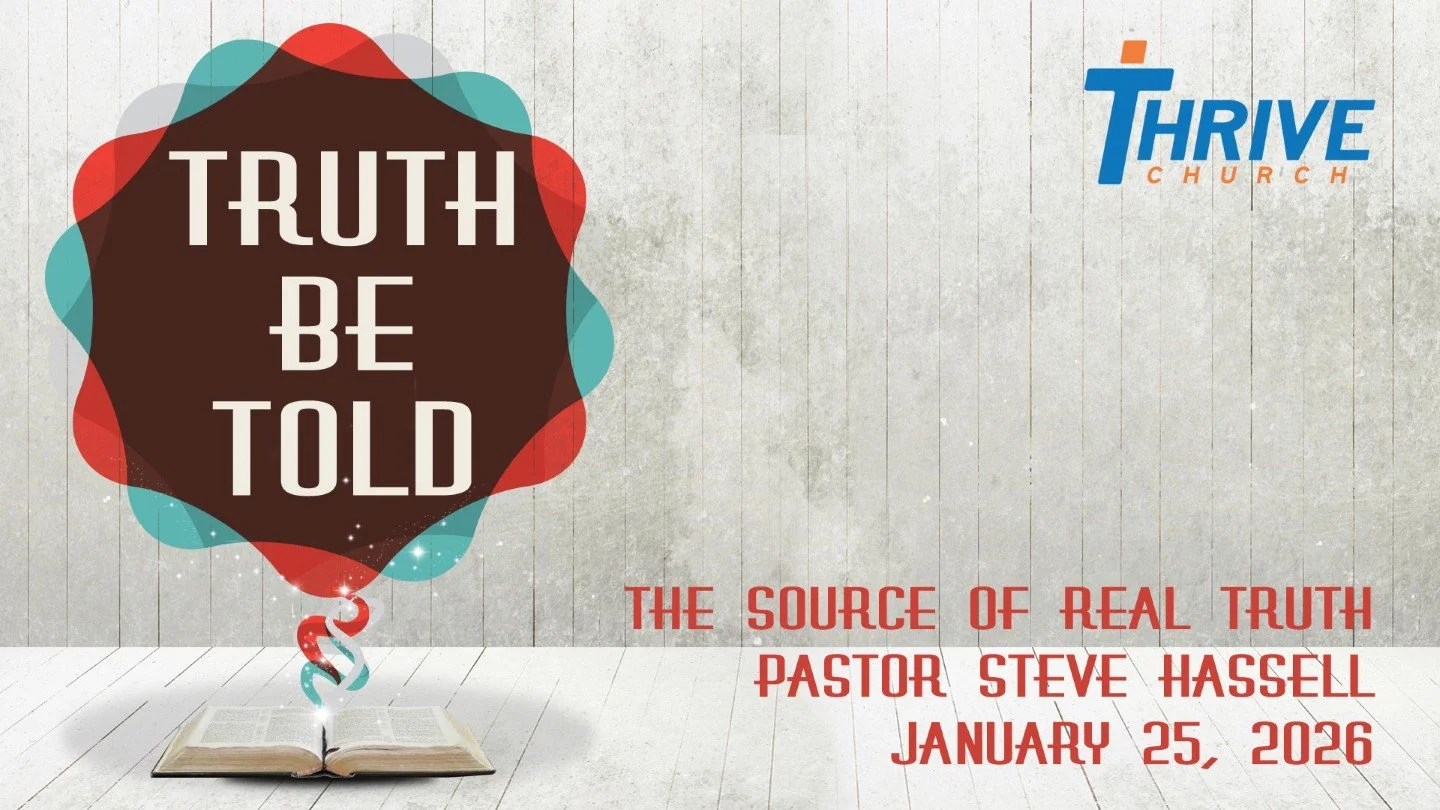 Thrive Church-Truth Be Told