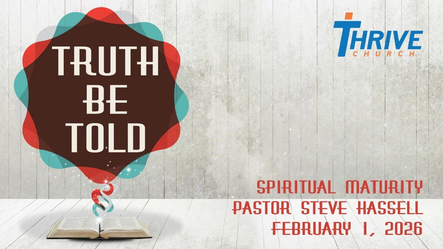 Thrive Church-Truth Be Told