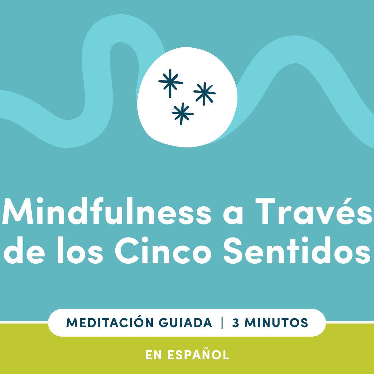 Spanish - Awareness of the Senses — Community Mindfulness Project