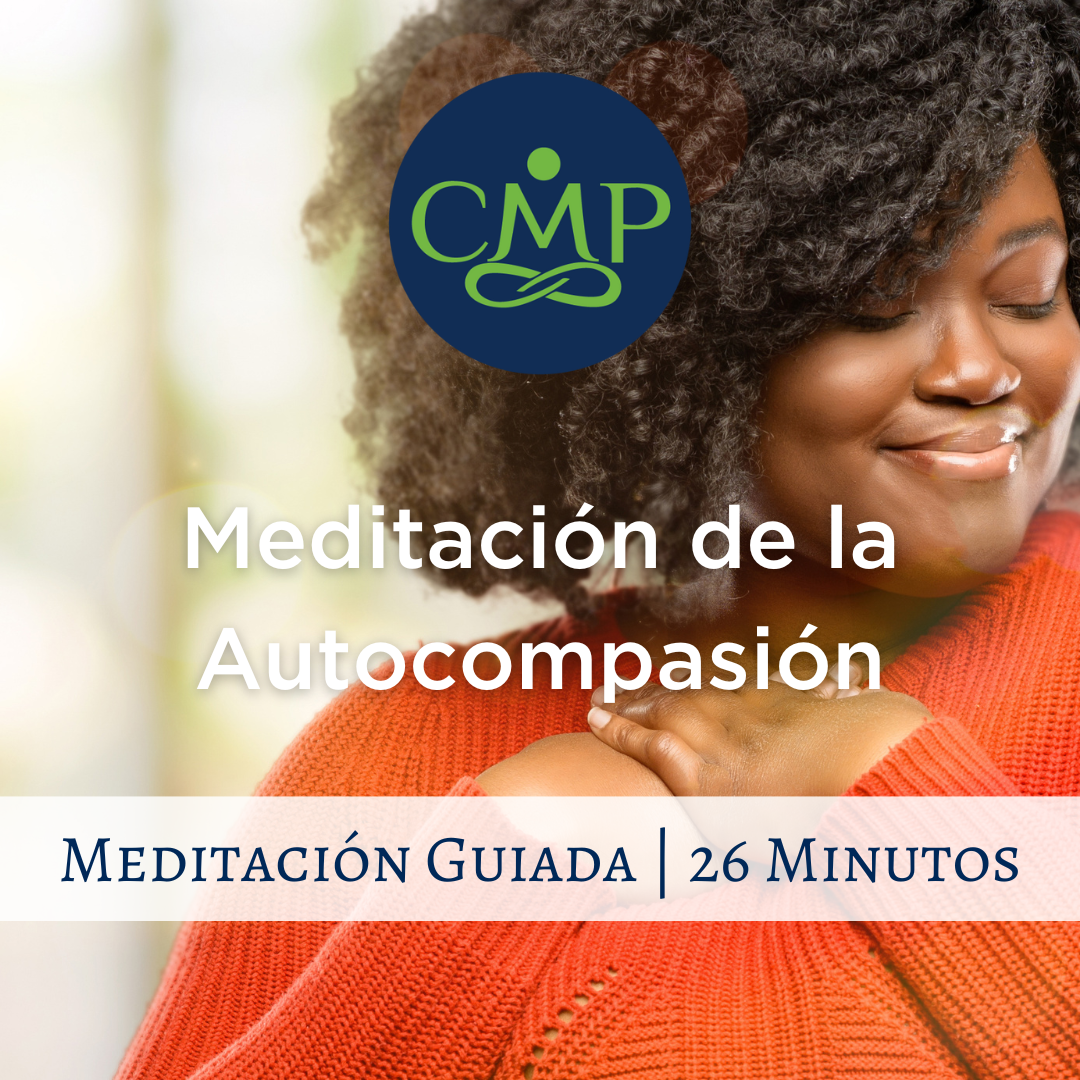Meditación de Autocompasión - Meditación Guiada — Community Mindfulness ...