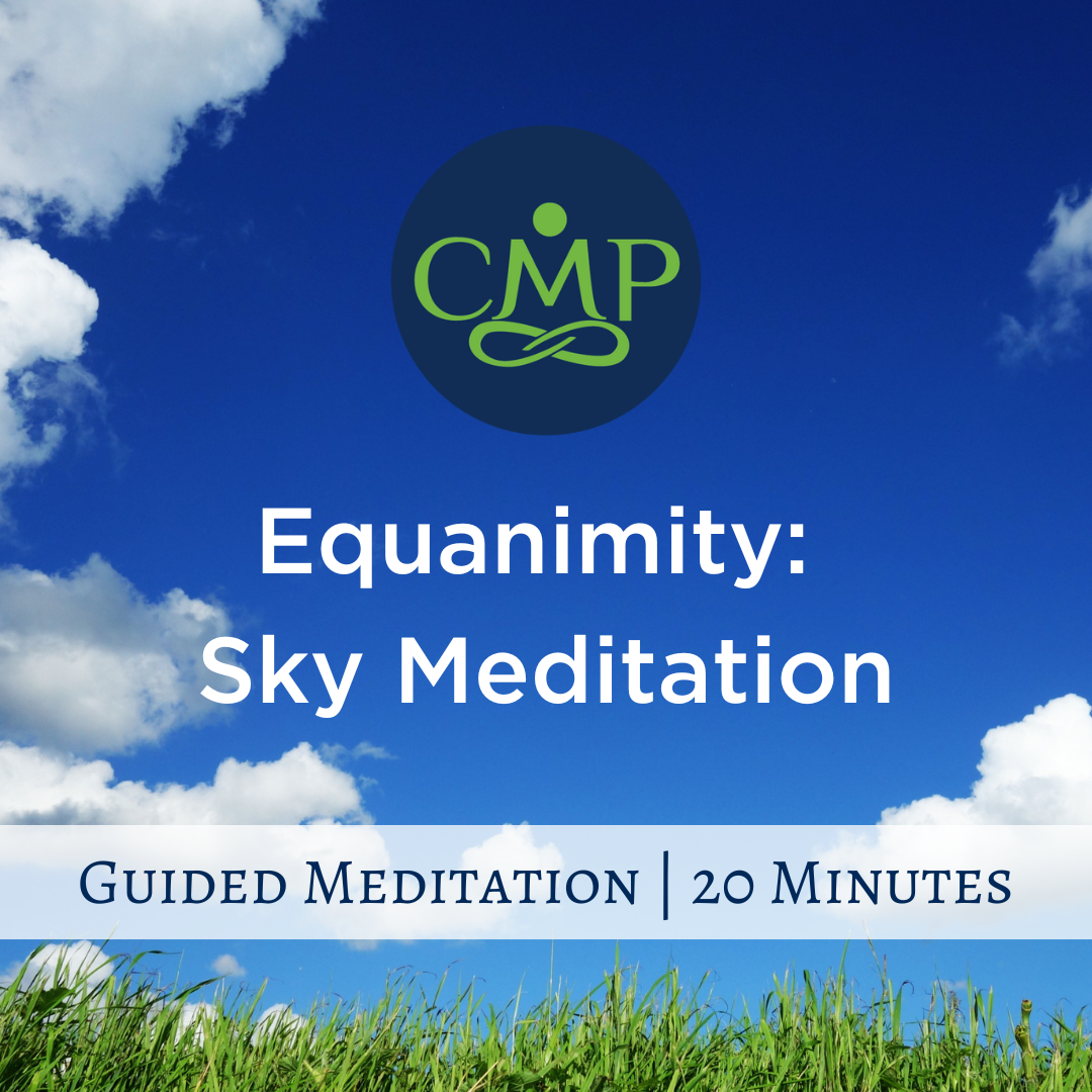 Equanimity Sky Meditation - Guided Meditation — Community Mindfulness Project