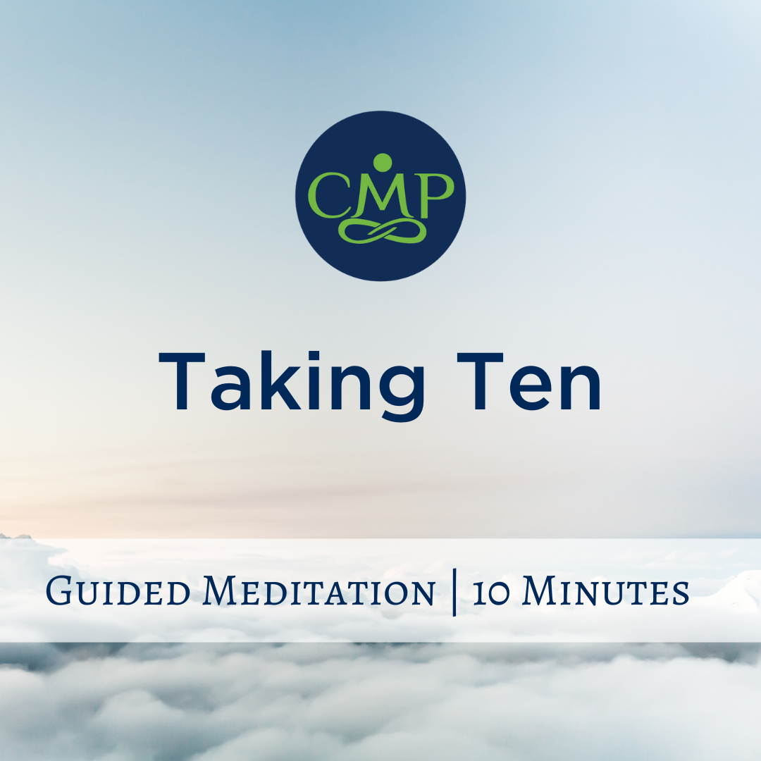 Taking Ten - Guided Meditation — Community Mindfulness Project