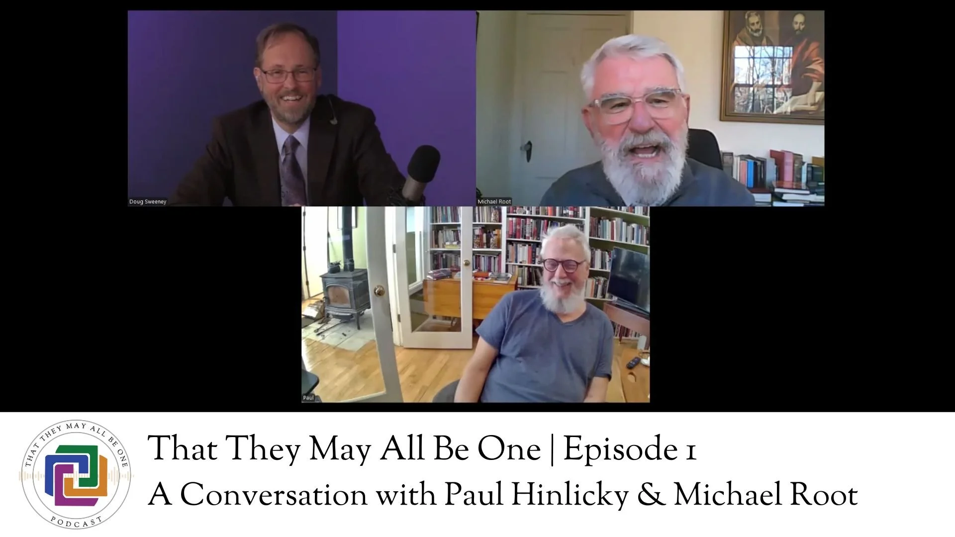 That They May All Be One Podcast — Pro-Ecclesia