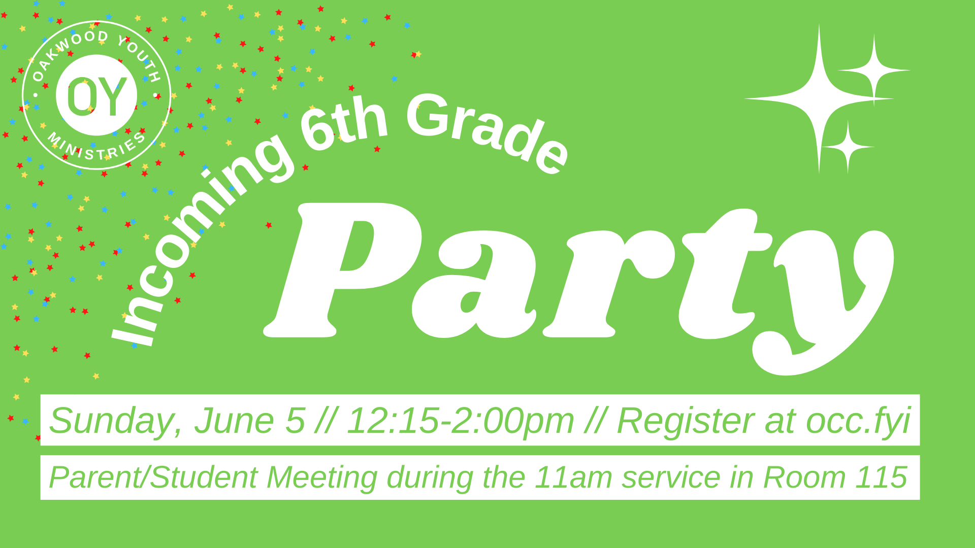 Incoming 6th Grade Party — Oakwood Community Church