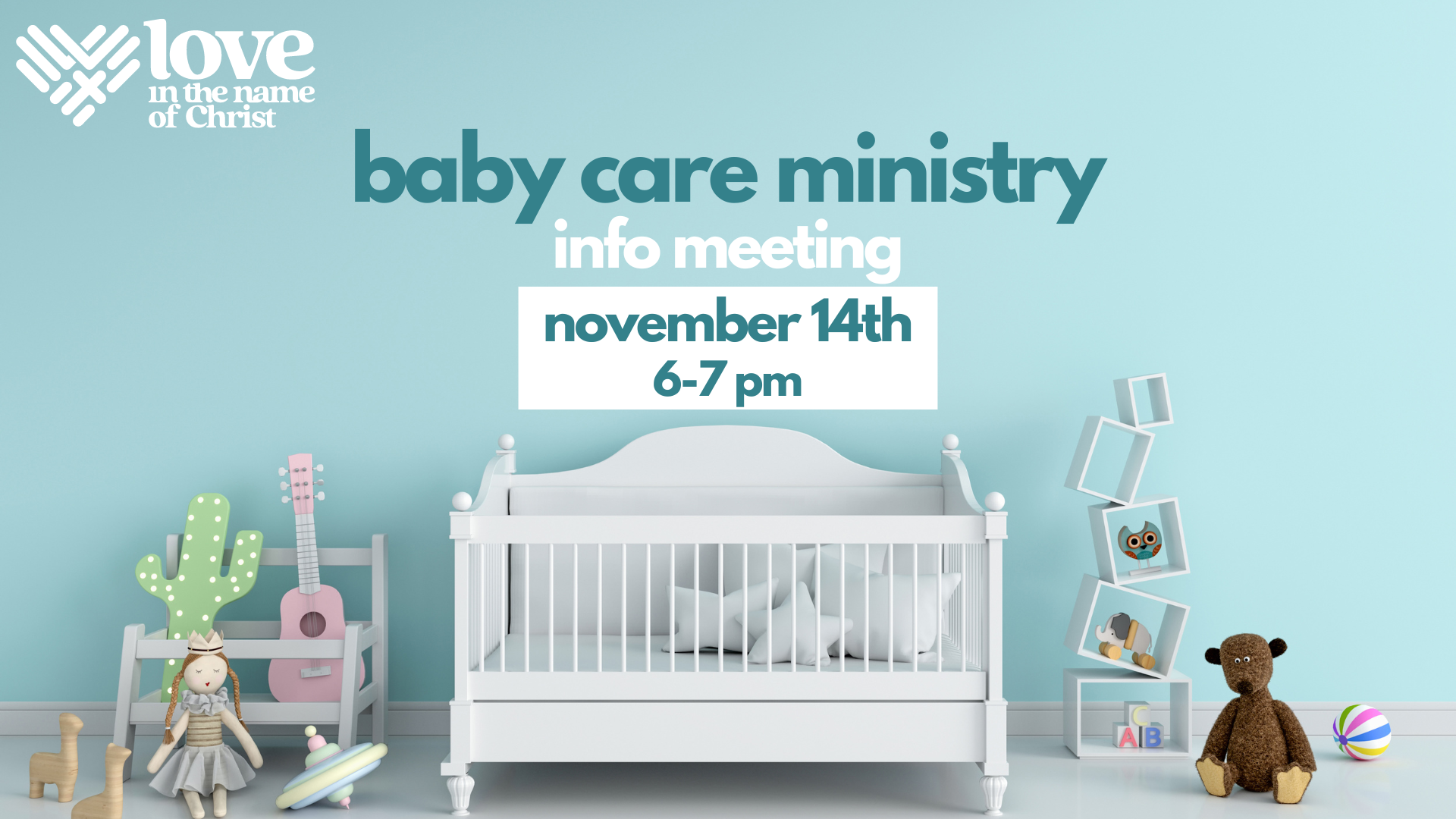 Love Inc Baby Care Ministry Informational Meeting — Oakwood Community ...