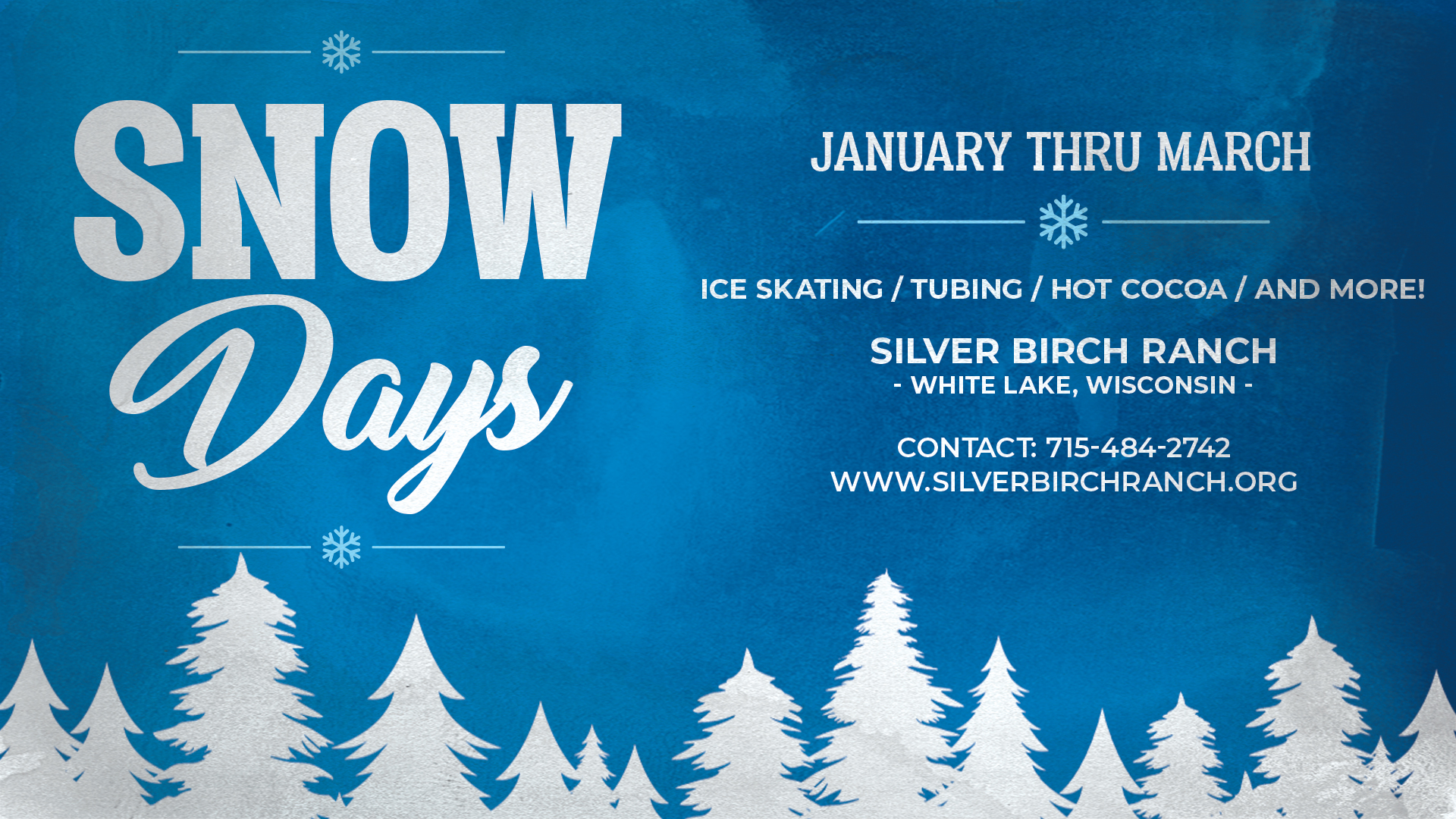 Snow Days — Silver Birch Ranch