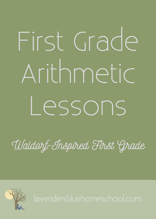 First Grade Arithmetic Main Lessons — Lavender’s Blue Homeschool
