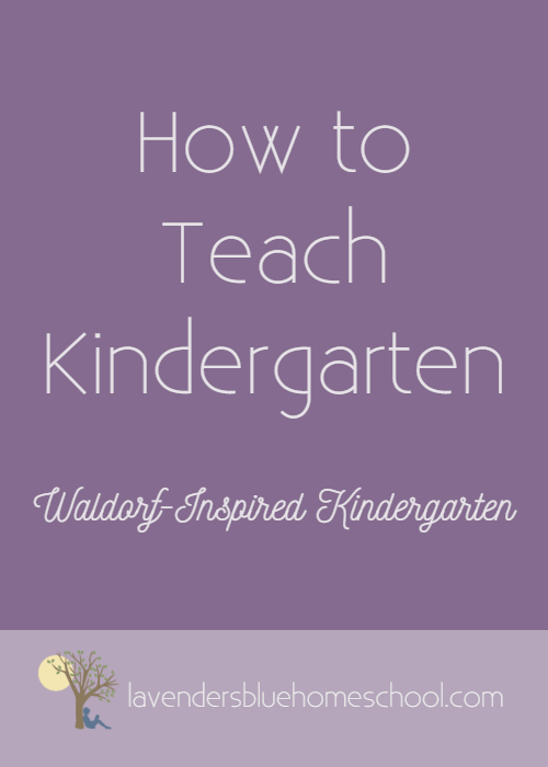 How To Teach Kindergarten Lavender s Blue Homeschool How To Teach Kindergarten Lavender s Blue Homeschool