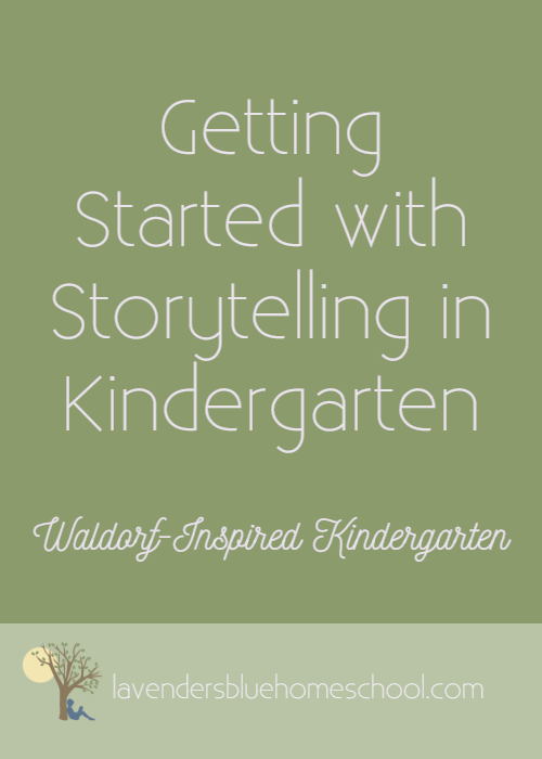 Getting Started with Storytelling in Kindergarten — Lavender’s Blue ...