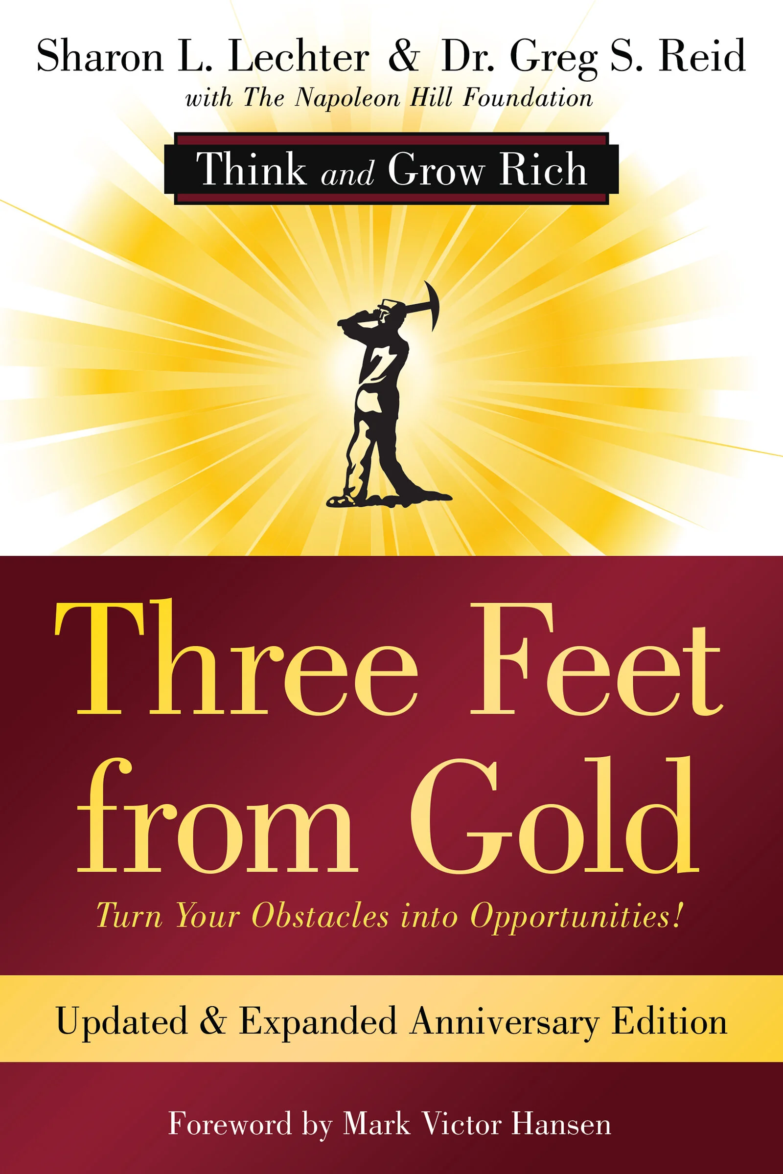 Three Feet From Gold Updated and Expanded