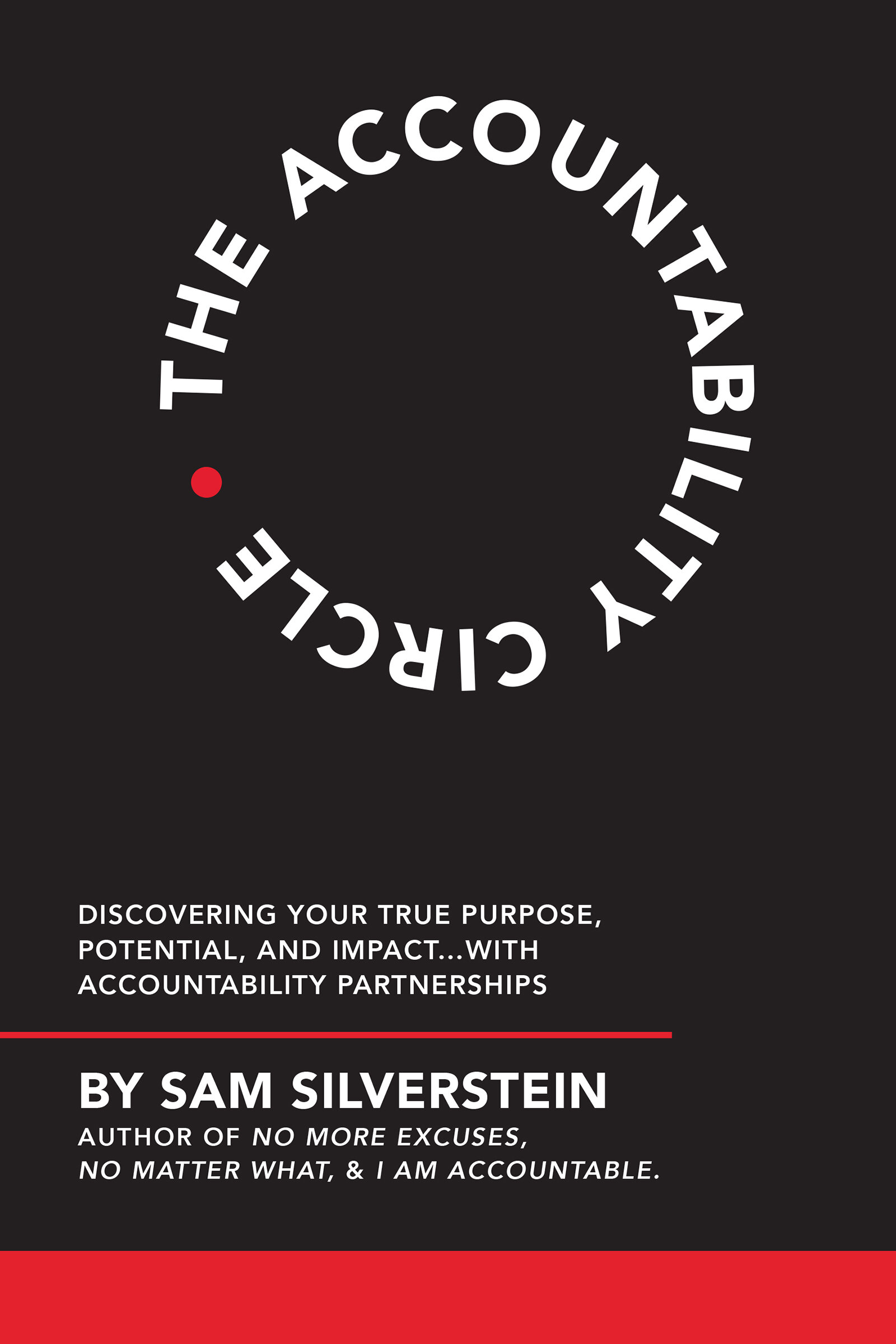 Living the Values: The Key to Accountability in Trying Times by Sam ...