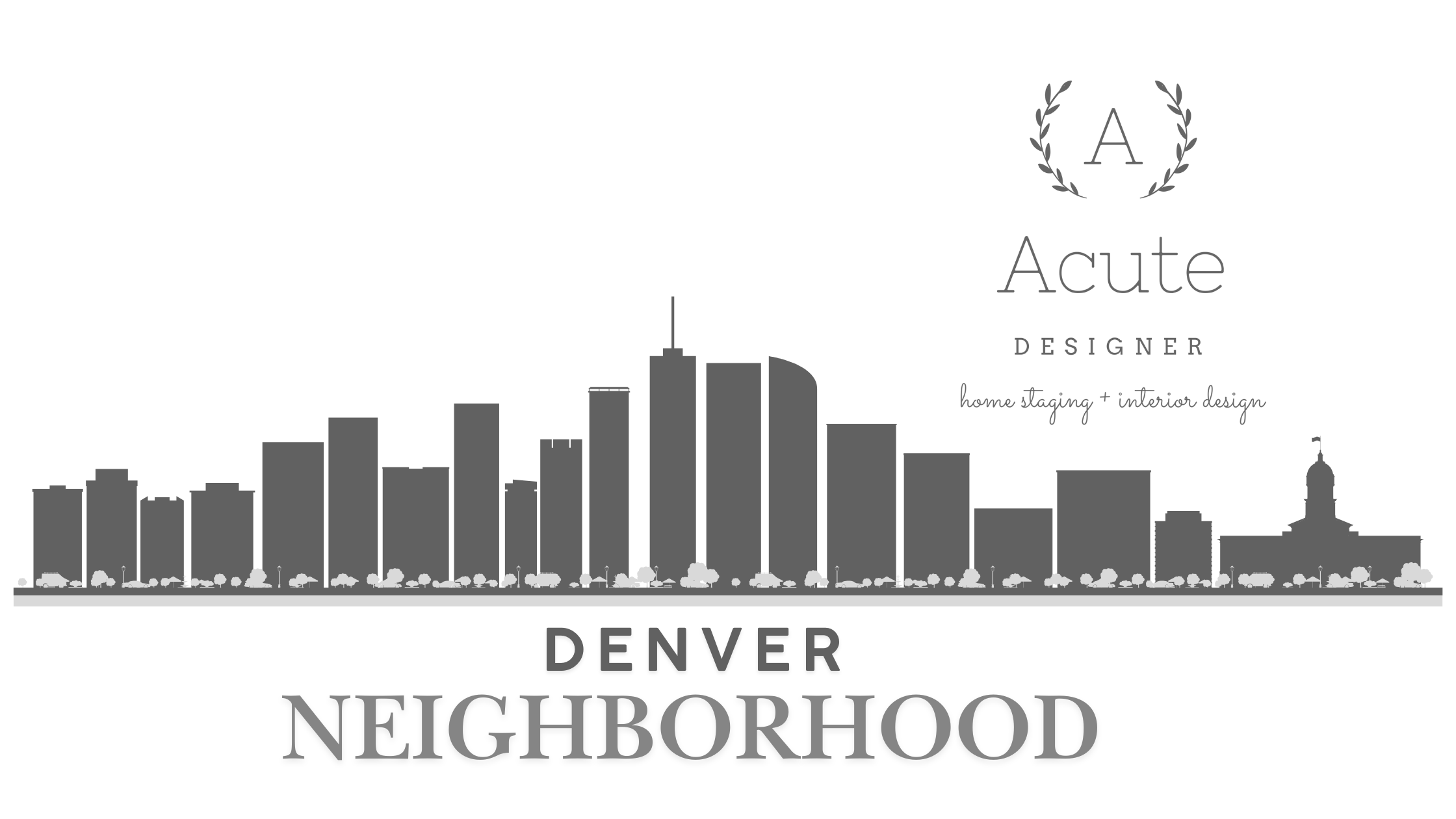 Denver Staging For Realtors — Acute Designer