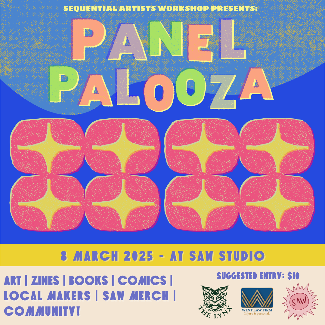 PANEL PALOOZA - A ZINE FEST IN GAINESVILLE, FL, March 8 2025 — Sequential Artists Workshop