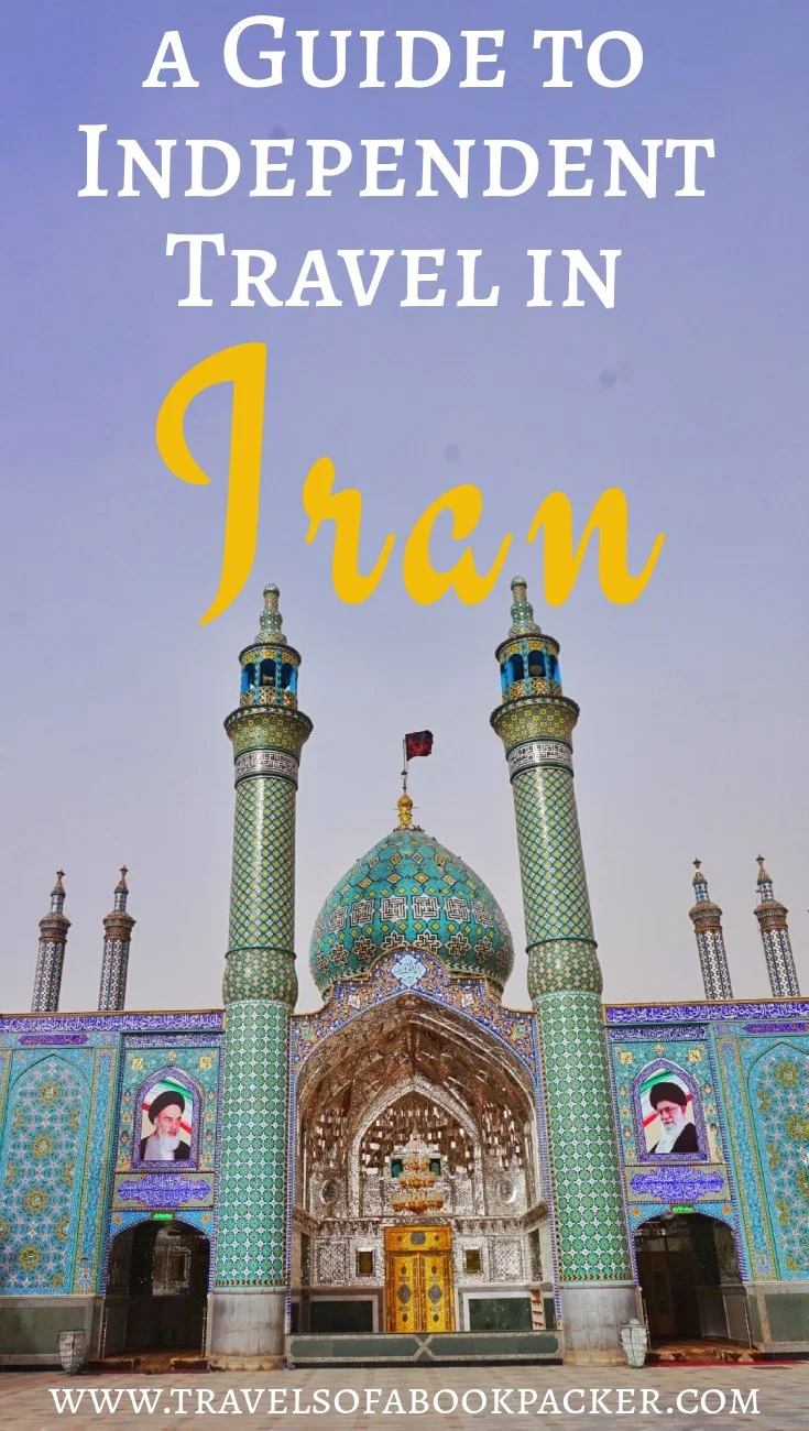 Independent Travel in Iran: Tips for Backpacking in Iran — Travels Of A ...