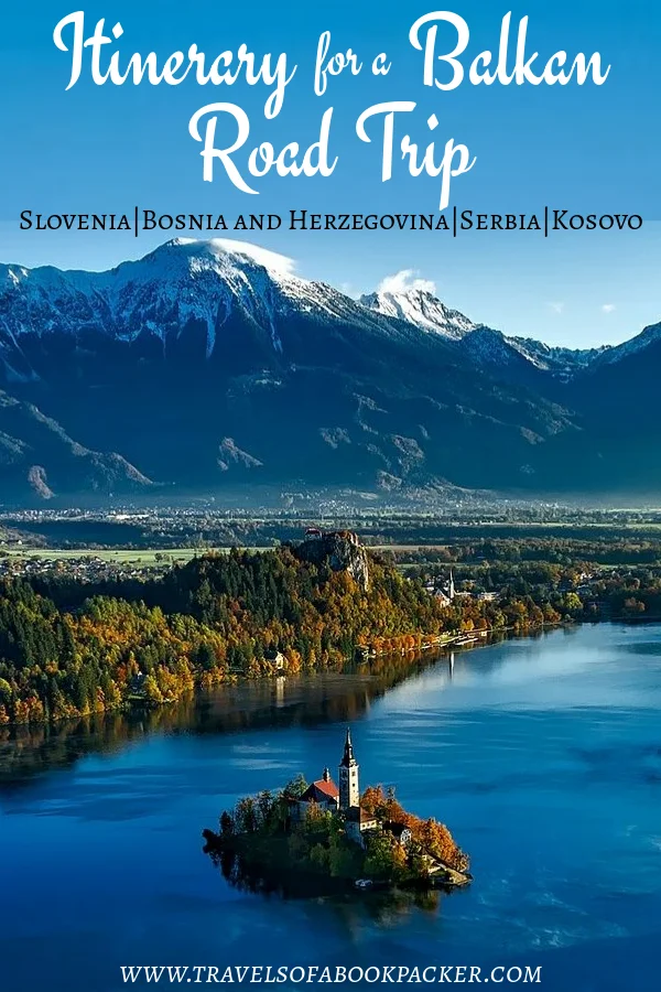 Ultimate Balkan Road Trip Itinerary: Best Places to See in the Balkans ...