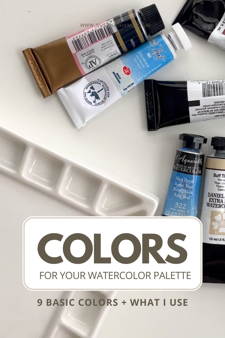 9 Basic Colors For Your Watercolor Palette | Susan Chiang