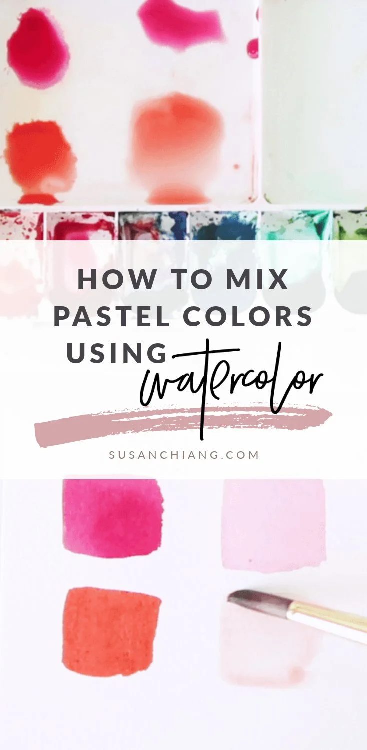 How To Mix Pastel Colors Using Watercolor | Susan Chiang