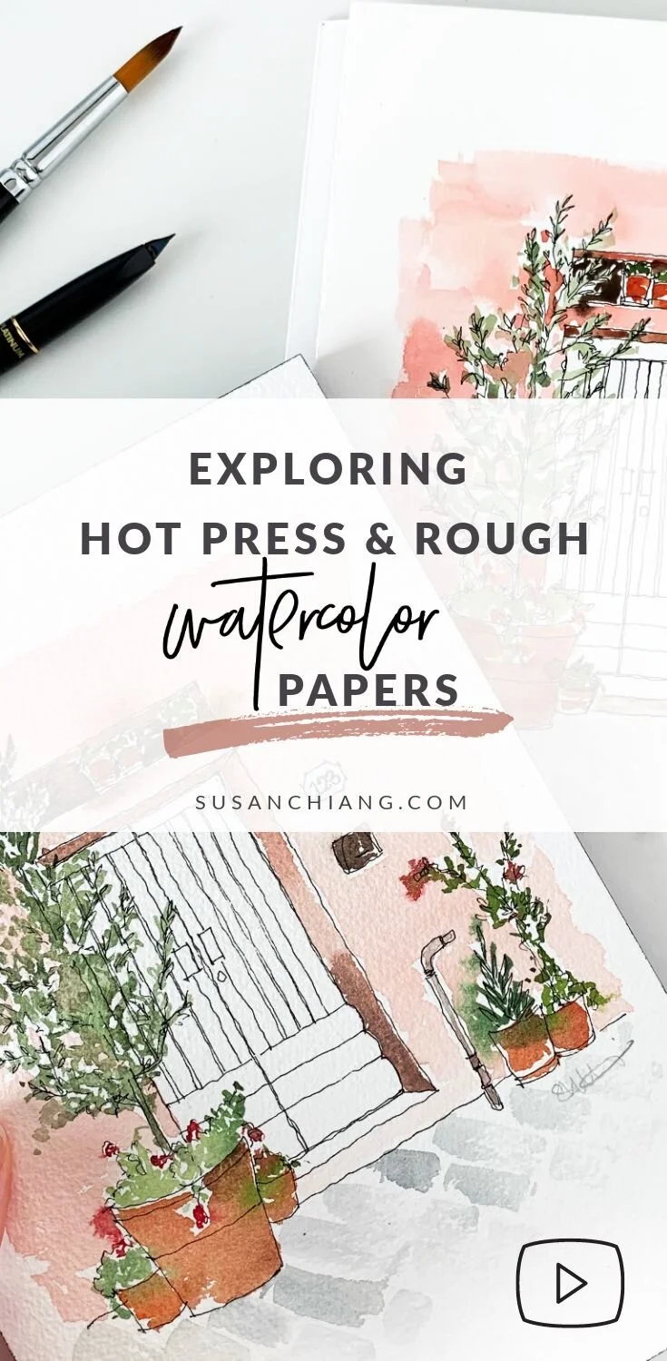 Exploring Hot Press & Rough Watercolor Papers | Susan Chiang
