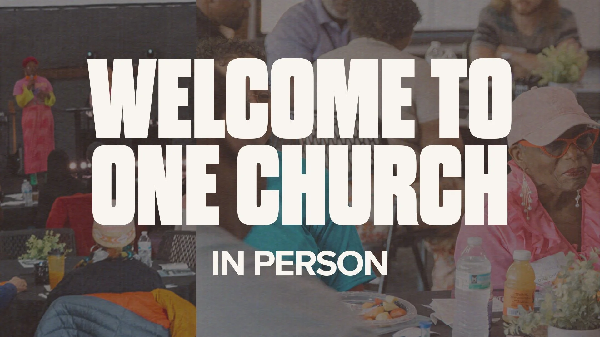 EVENTS — One Church