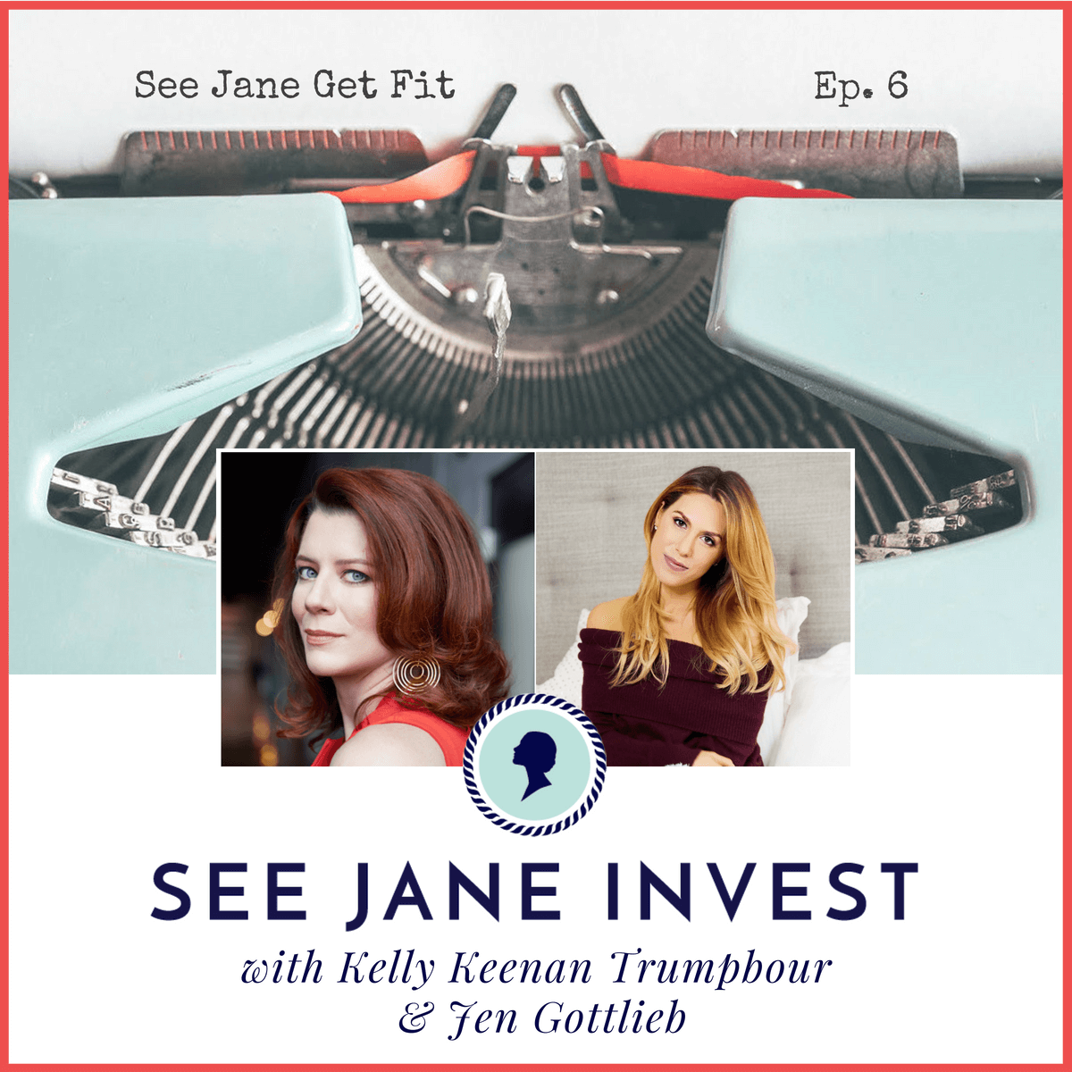 Podcast — SEE JANE INVEST