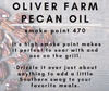 Pecan Oil — Oliver Farm Artisan Oils