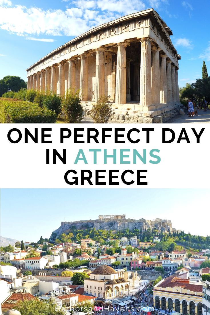 How to Make the Most of One Day in Athens Itinerary — Harbors & Havens
