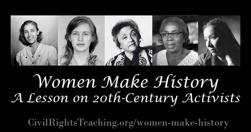 Women Make History: A Lesson on 20th-Century Activists — Civil Rights ...