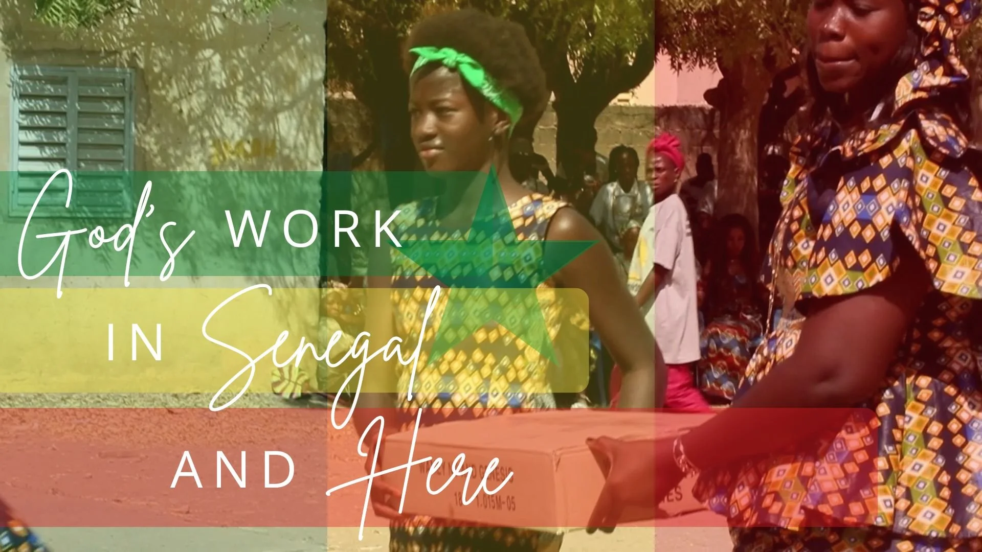 God's Work in Senegal and Here — Middle Street Baptist Church