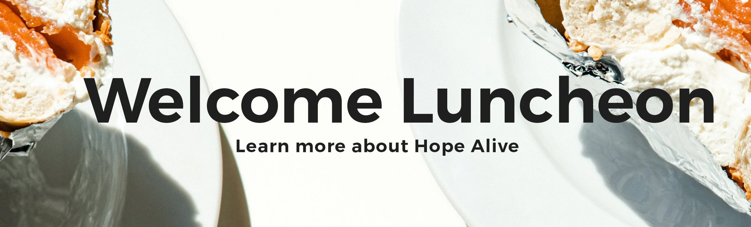 Hope Alive Church — Welcome Luncheon