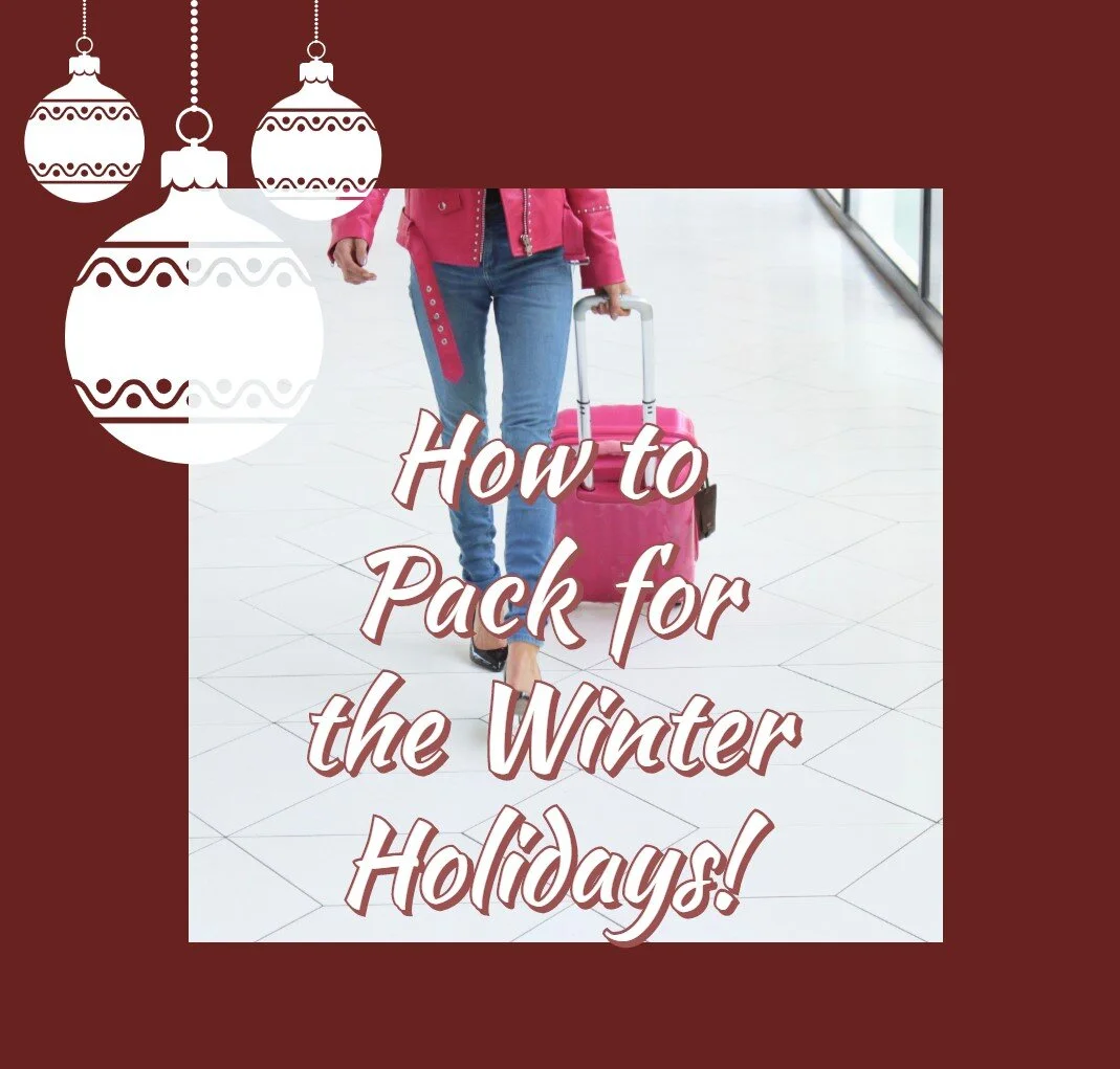 Holiday Packing: How to Pack for the Winter Holidays — Personal ...