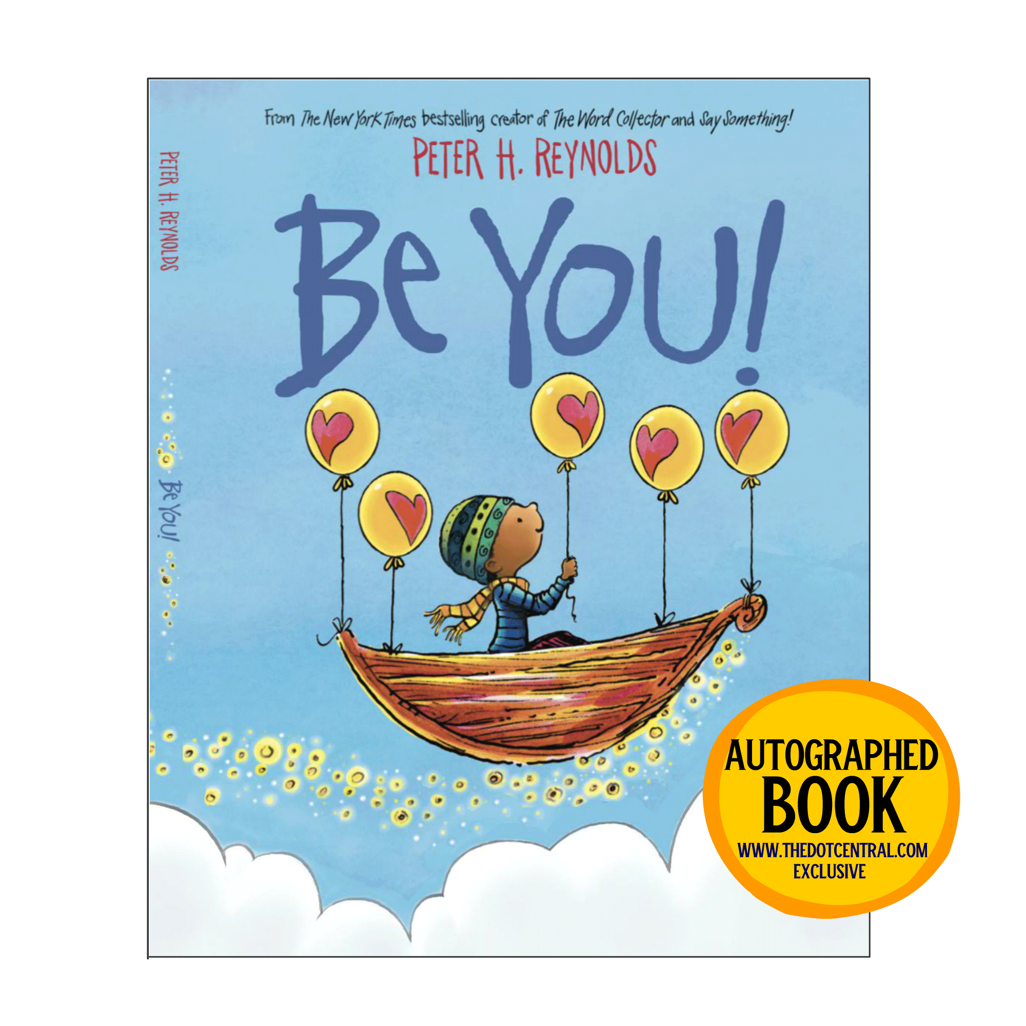 Be You! - by Peter H. Reynolds — The Dot Central