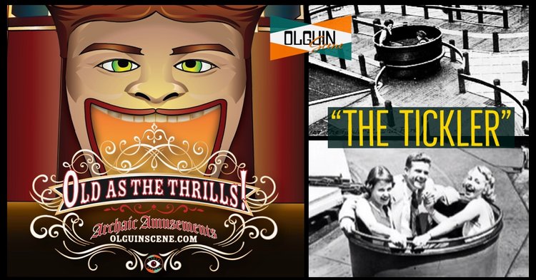 Archaic Amusements - The Tickler! — Olguin Scene