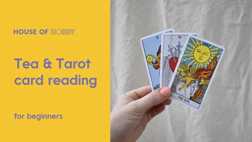 Tea & Tarot - Card Reading for beginners — House of Hobby - Perth ...