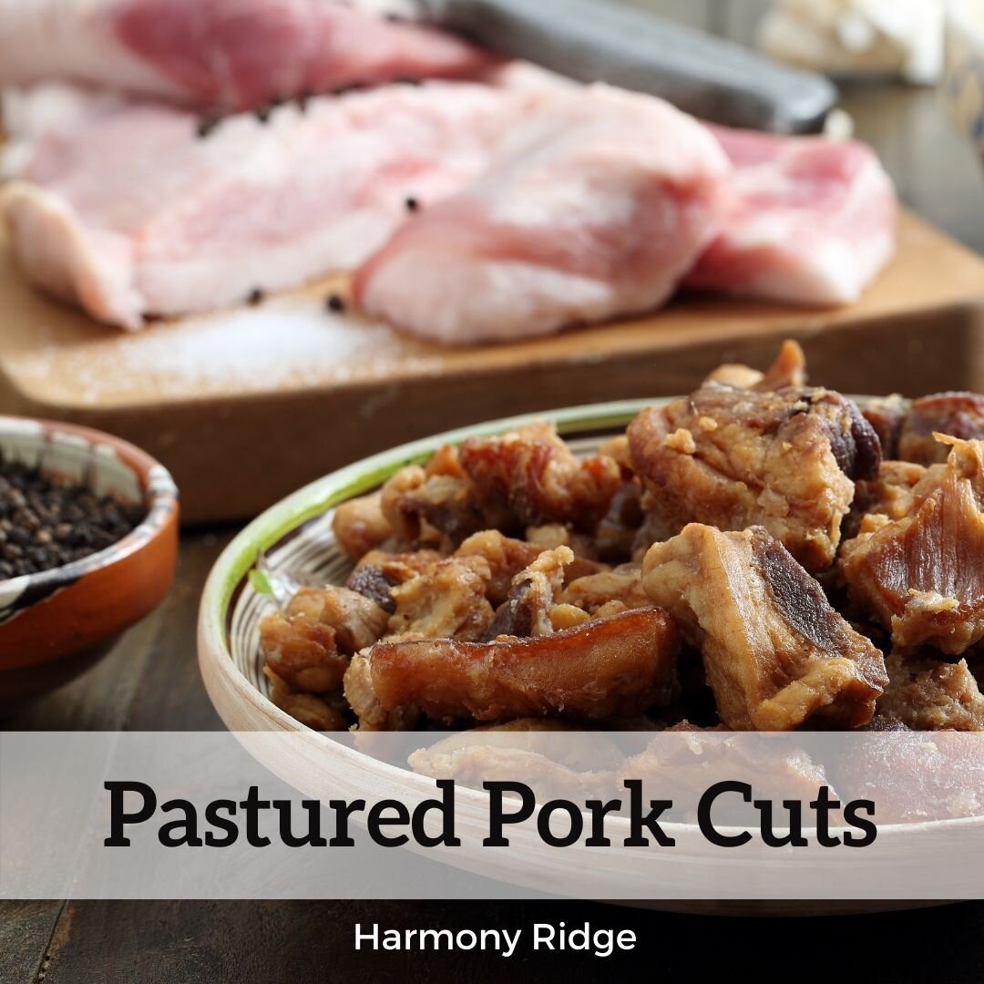 heritage harvest farms -- Pastured Heritage Pork (variety of cuts): pre ...