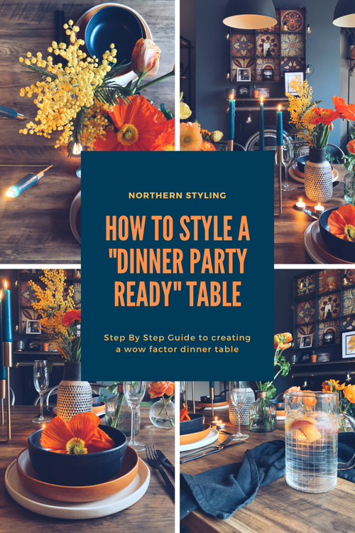Styling A "Dinner Party Ready" Table — Northern Styling