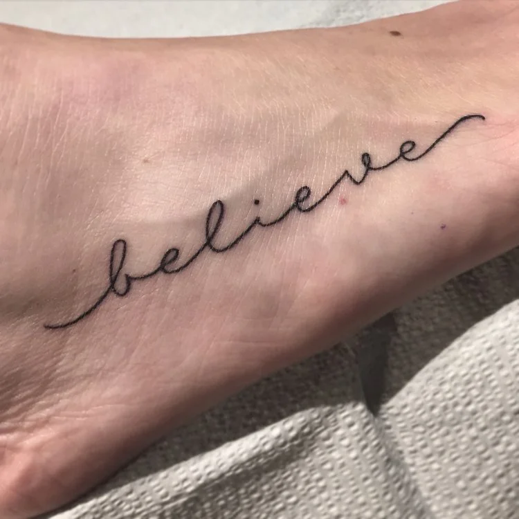 Believe Cursive Tattoo