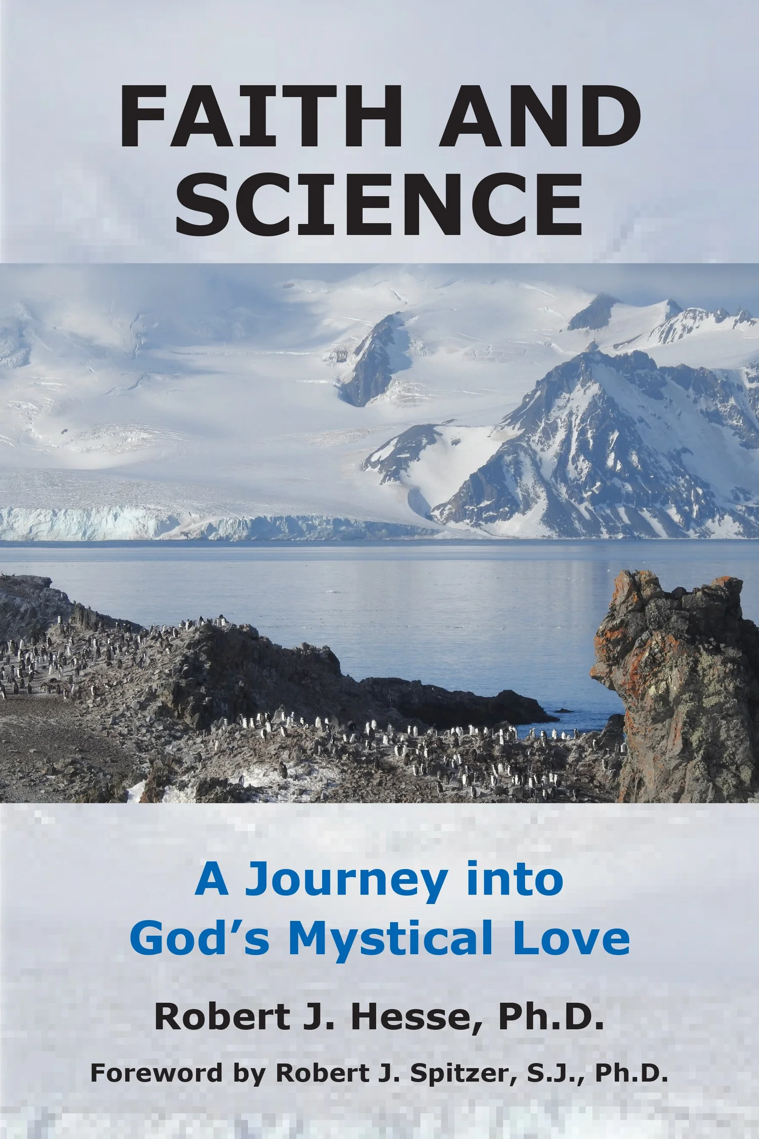 Faith and Science: Book Spotlight with Dr. Robert Hesse — The Institute ...