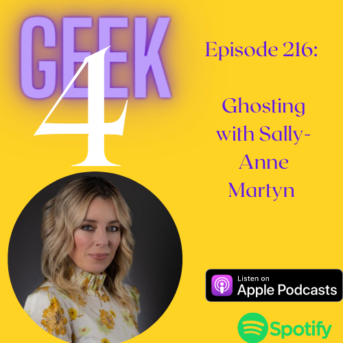 Episode 216: Ghosting with Sally-Anne Martyn — Michael W. Boyce, PhD