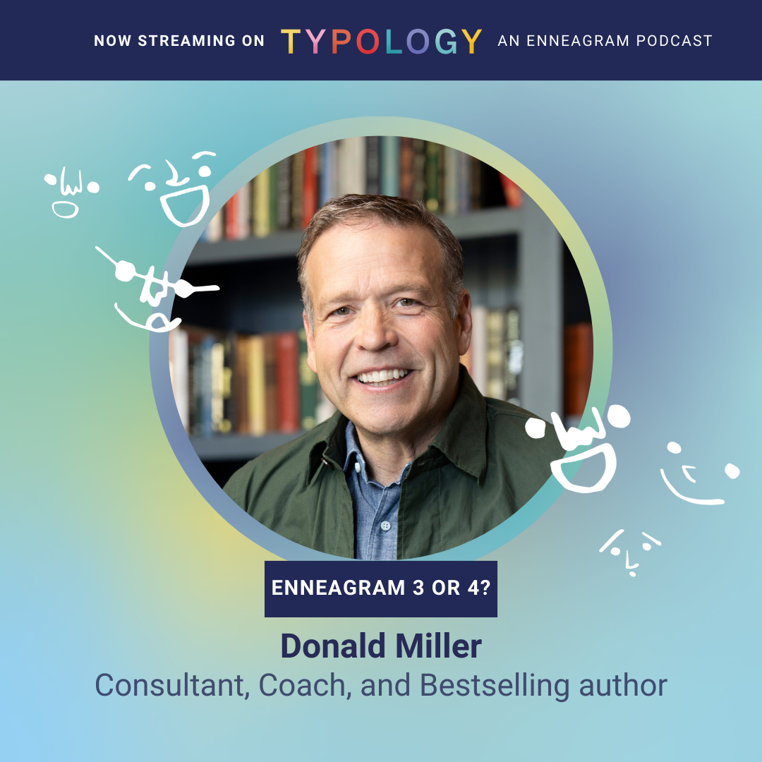 A Shift in Perspective, feat. Don Miller [S07-046] — TYPOLOGY PODCAST