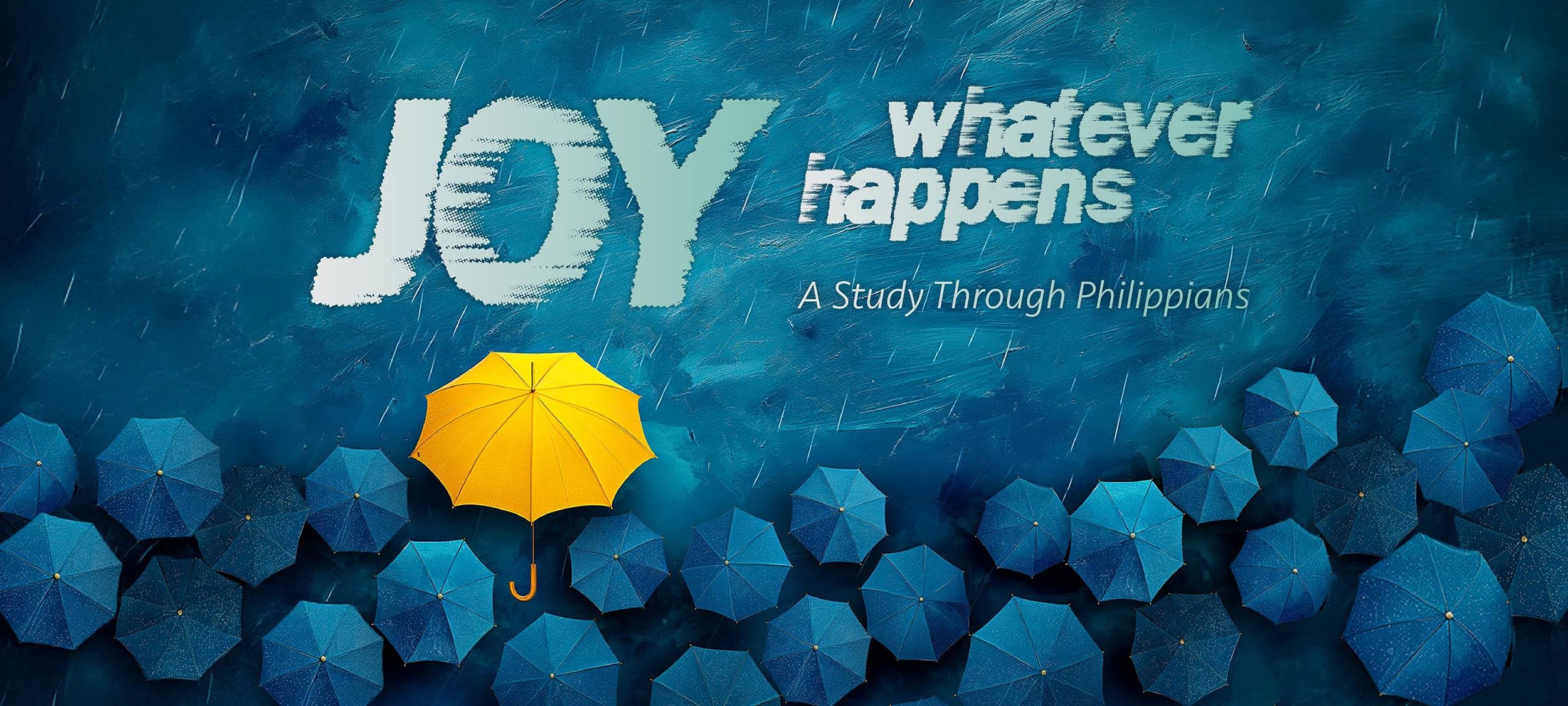 LIBERTY BIBLE CHURCH —Joy Whatever Happens