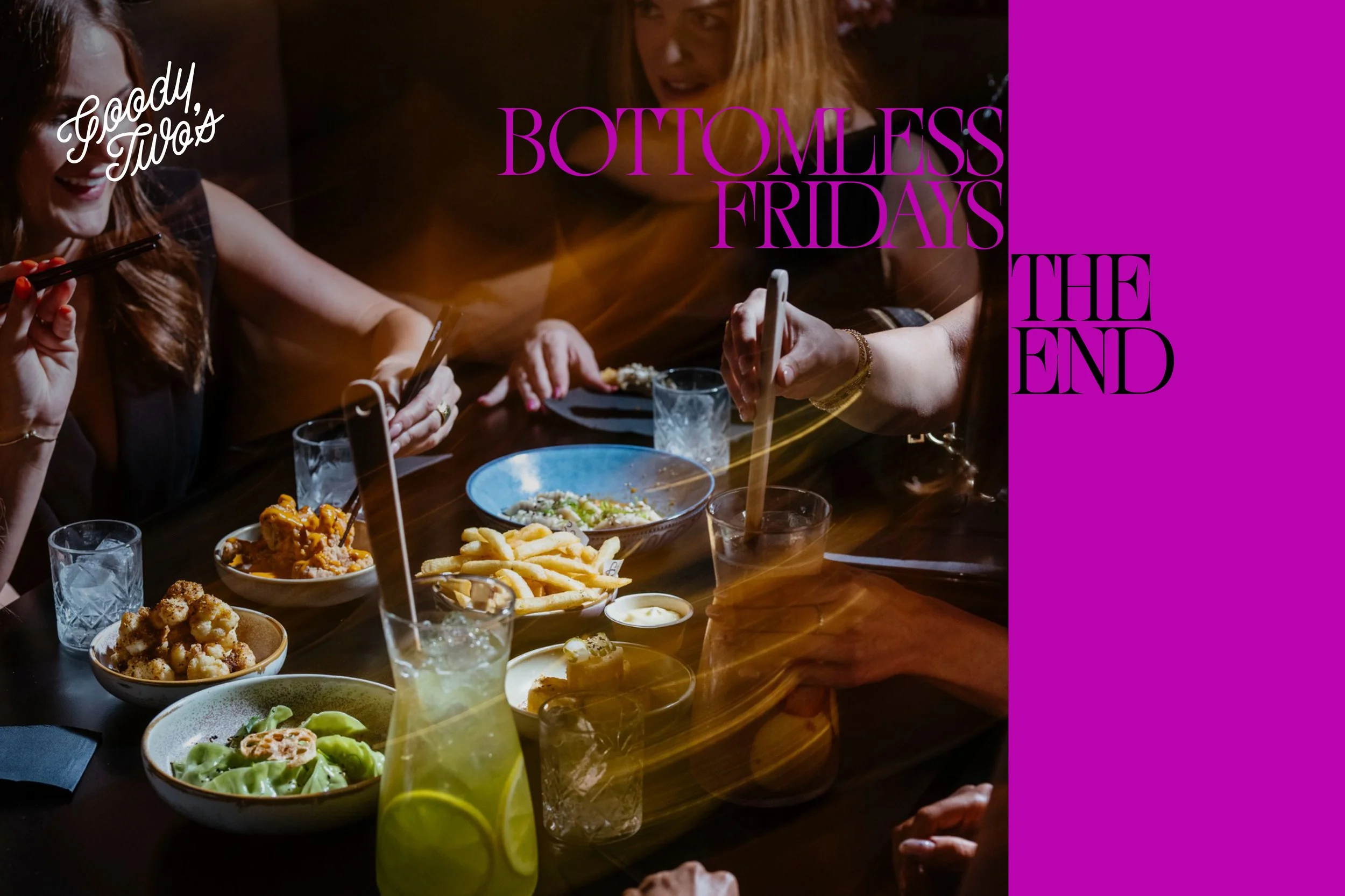 The cocktails never END, $69 Bottomless Fridays at Goody Two’s THE END ...