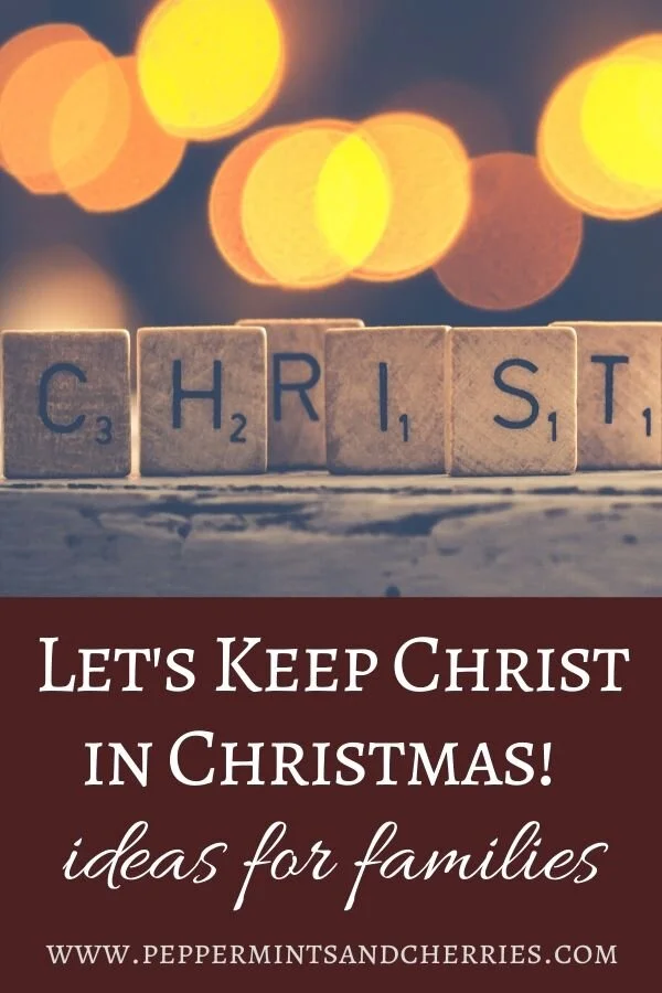 Family Ideas and Resources to Keep Christ in Christmas — Kristin's ...