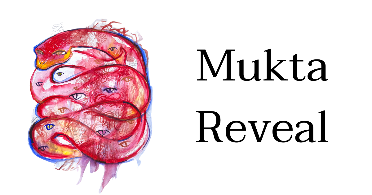 Mukta Reveal