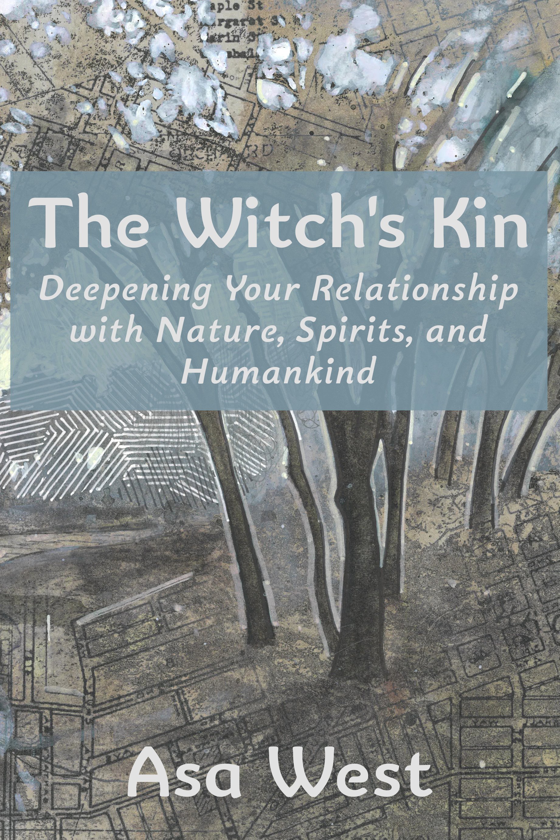 DIGITAL: The Witch’s Kin, by Asa West — Sul Books