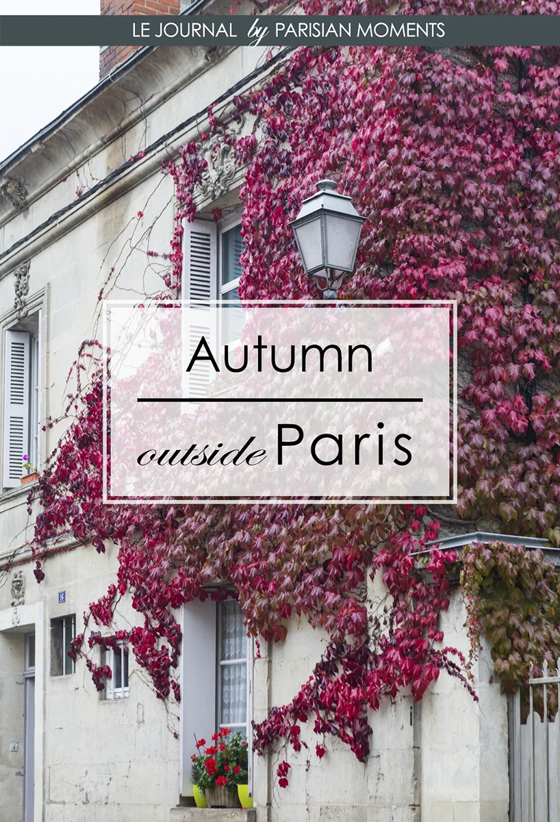 Autumn outside Paris — Parisian Moments