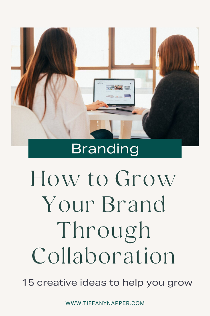15 Ways to Grow Your Brand through Collaboration — Business Coach for ...