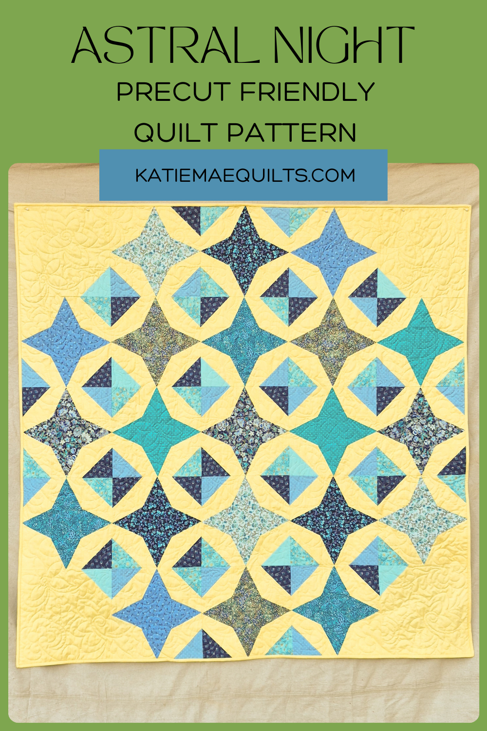 Astral Night - A Pattern Quilt — Katie Mae Quilts